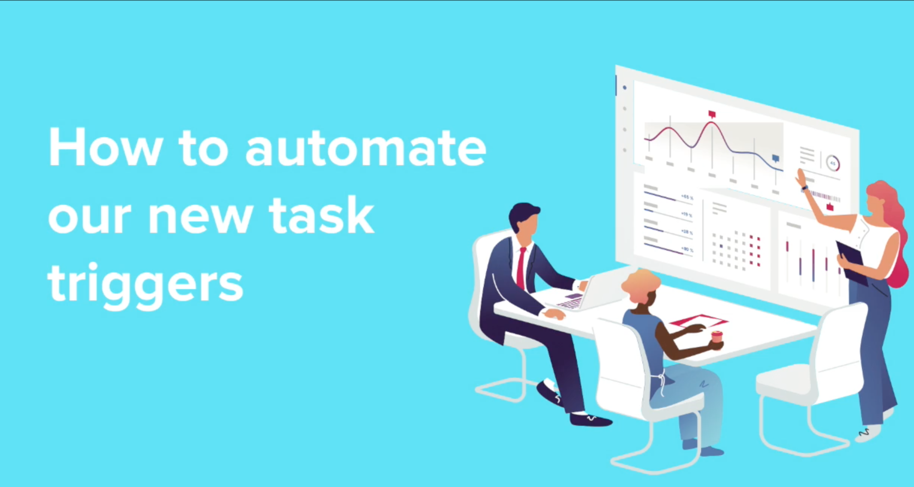 Automate Task Triggers - Tubular
